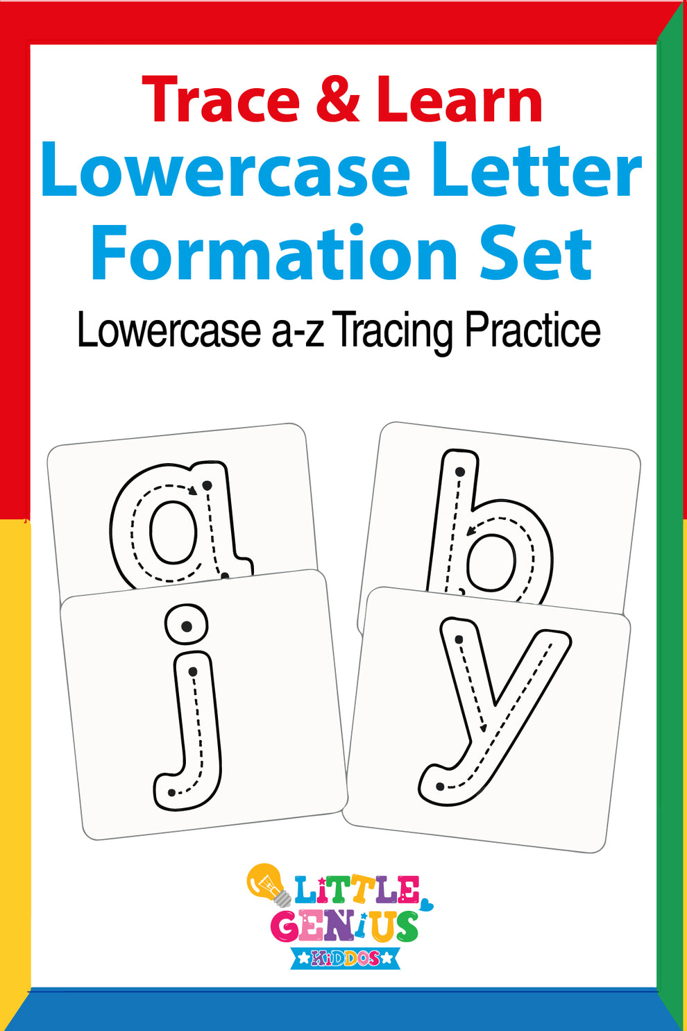 Trace and Learn – Lowercase Letters Formation – Little Genius Kiddos
